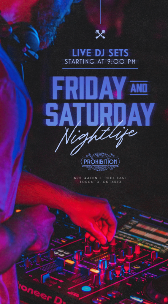 DJ Nights at Prohibition Social House | Riverside Toronto