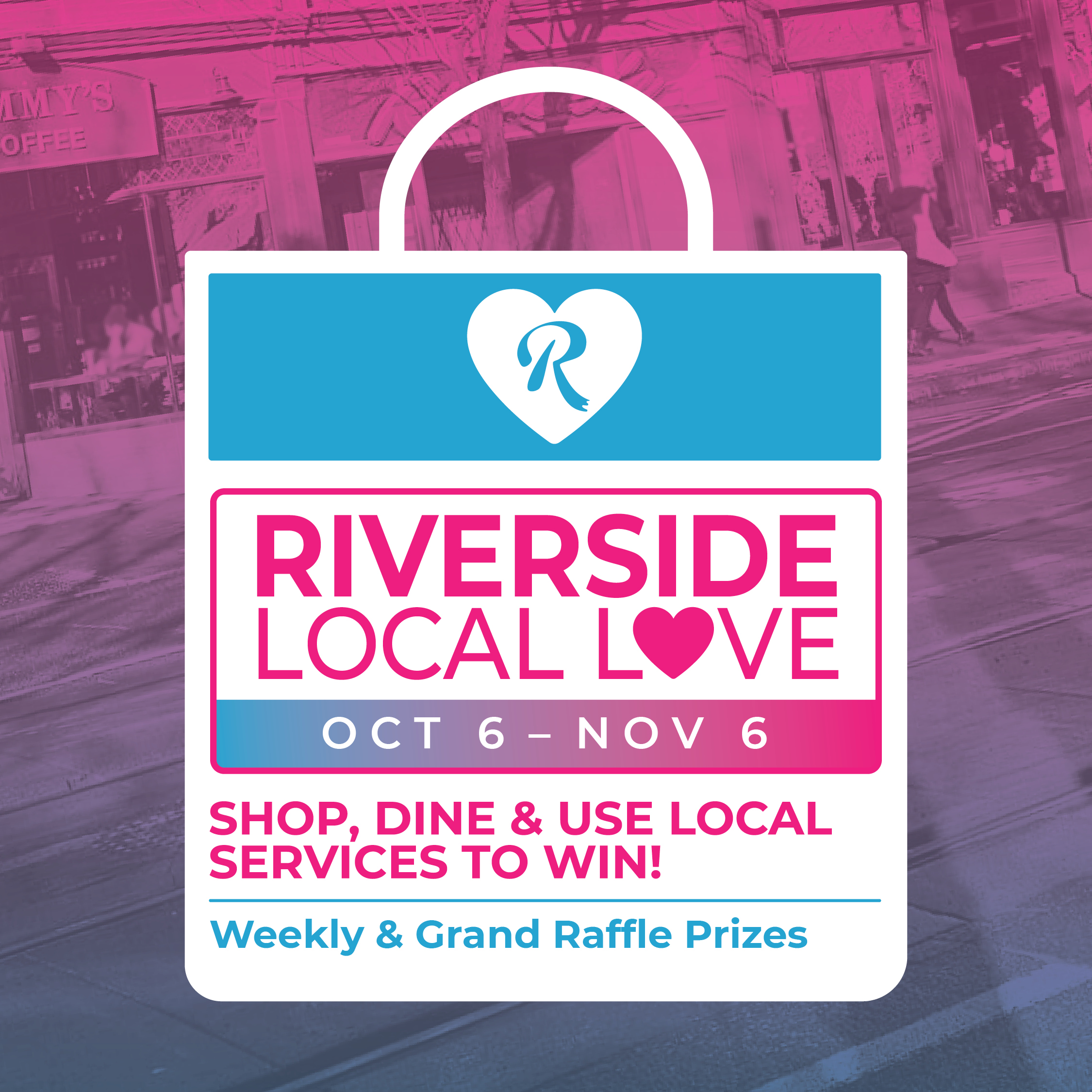 Riverside Local Love is back October 6th! Here’s How it Works ...